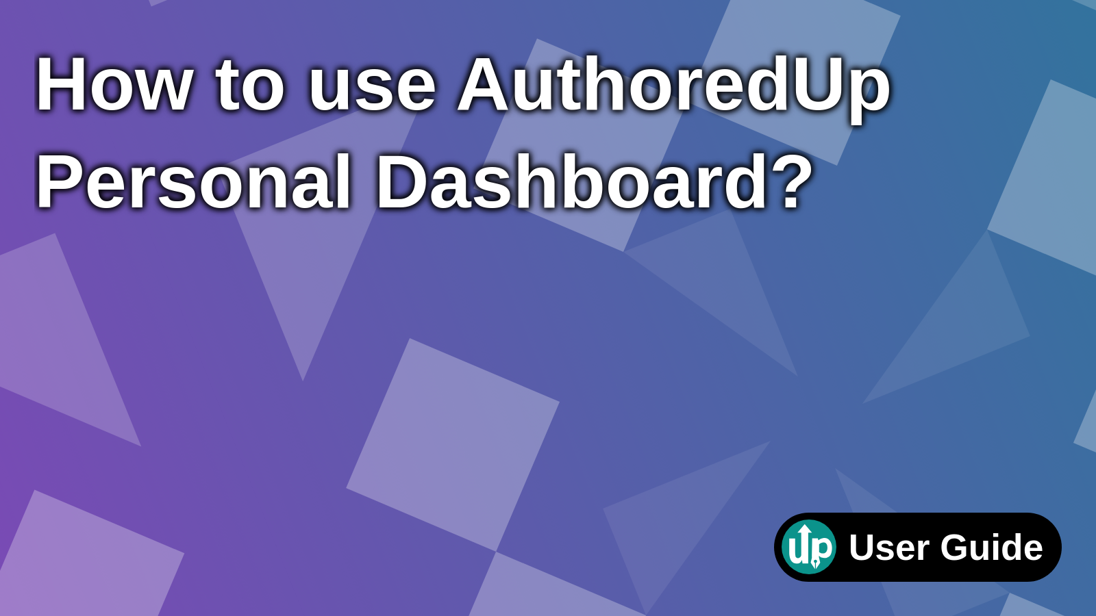 How to use AuthoredUp Personal Dashboard? | User guide | AuthoredUp