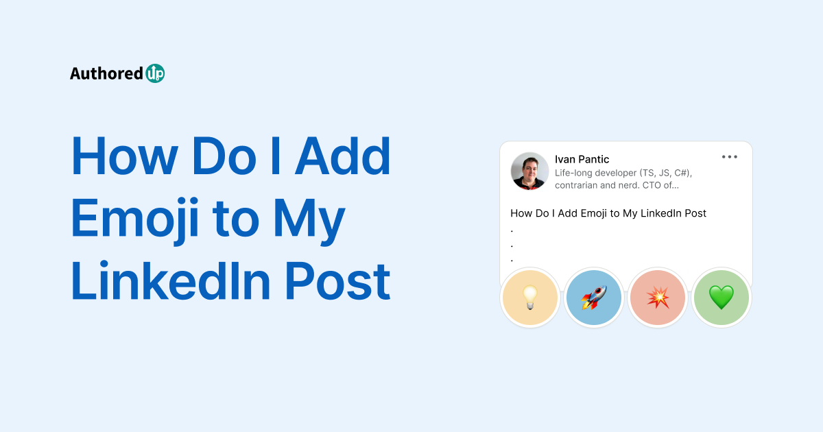 How to Add Emojis to Your LinkedIn Post Easily | AuthoredUp