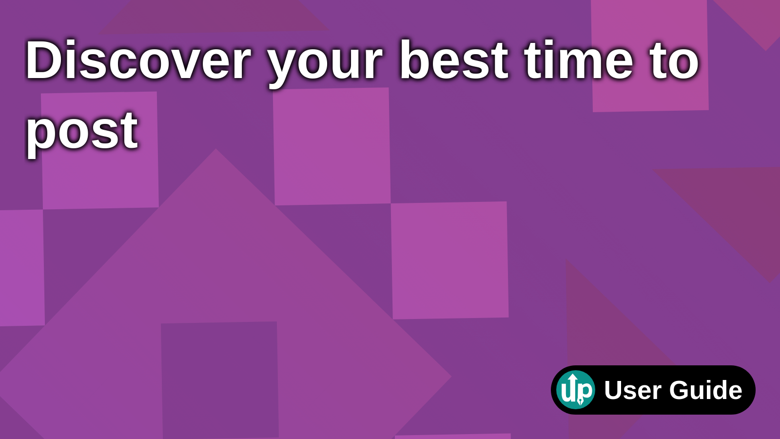 Discover your best time to post | User guide | AuthoredUp