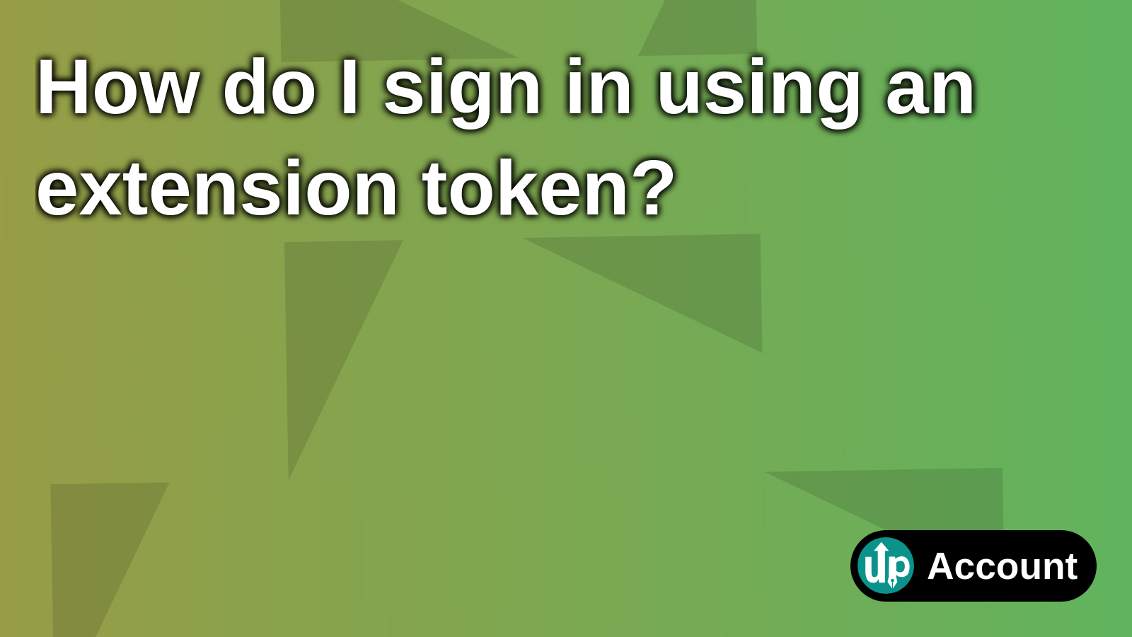 How do I sign in using an extension token? | Account | AuthoredUp